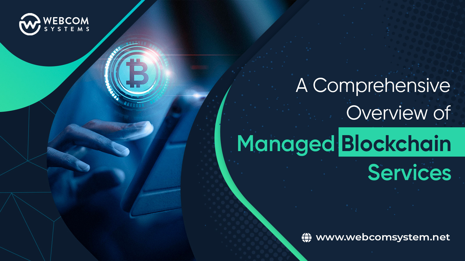 Managed Blockchain Services Explained | Webcom Systems